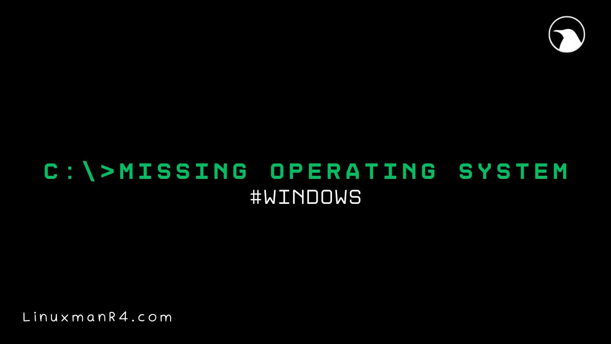 Missing Operating System En Windows 7