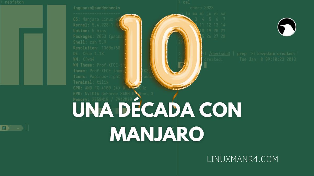 LinuxmanR4, Linux, Software Libre, Manjaro